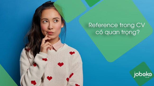 # Reference trong CV là gì? Cách viết người tham chiếu đúng chuẩn # Nền ...
